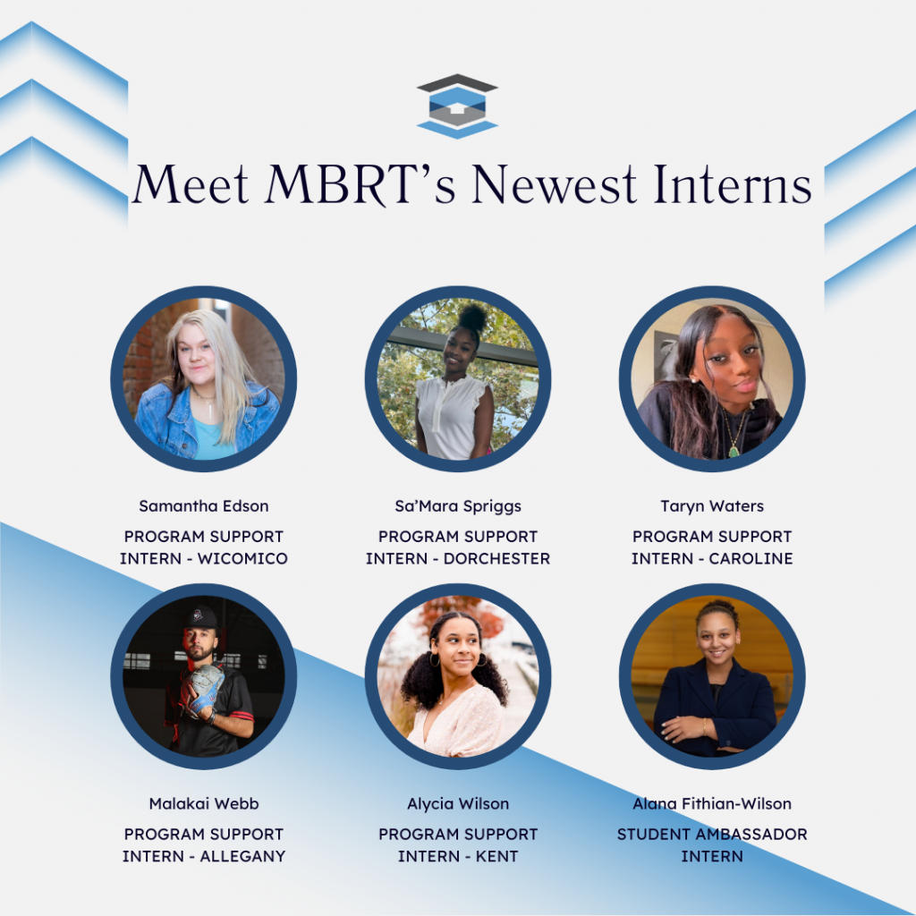 Meet MBRT’s Newest Interns - Maryland Business Roundtable for Education